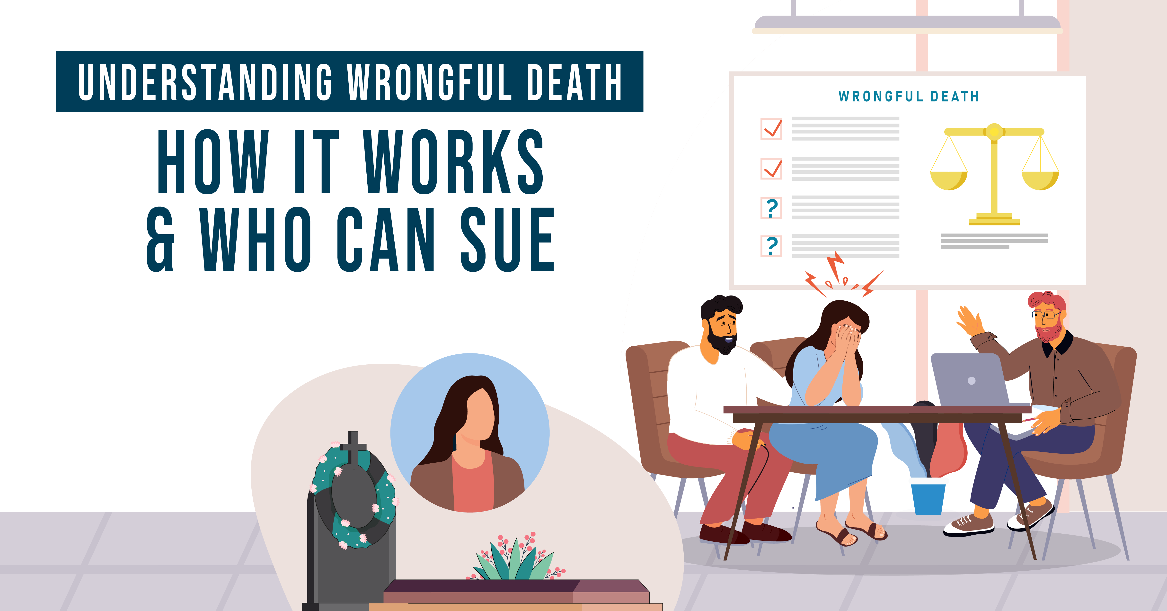 Understanding Wrongful Death: How It Works and Who Can Sue